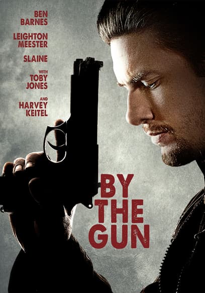 Watch By the Gun (2014) - Free Movies | Tubi