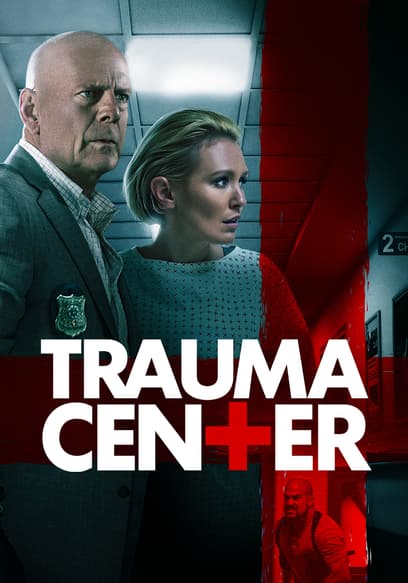 Watch Trauma Center (2019) - Free Movies | Tubi