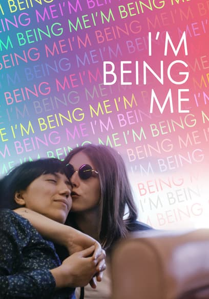 Watch I'm Being Me (2020) - Free Movies | Tubi