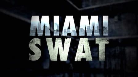 Watch Miami SWAT - Free TV Shows | Tubi