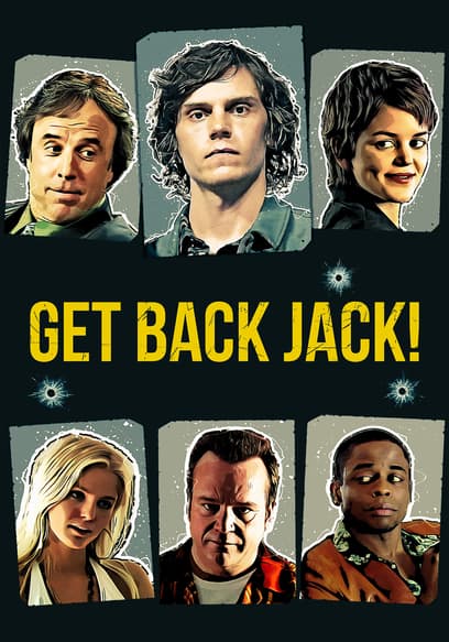 Watch Get Back Jack (2008) - Free Movies | Tubi