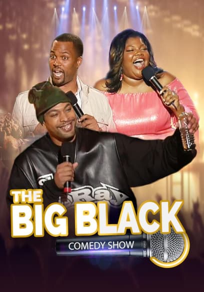 Watch The Big Black Comedy Show - Free TV Shows | Tubi