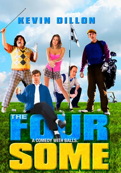 Watch The Foursome (2006) - Free Movies | Tubi