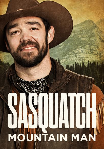 Watch Sasquatch Mountain Man - Free TV Shows | Tubi