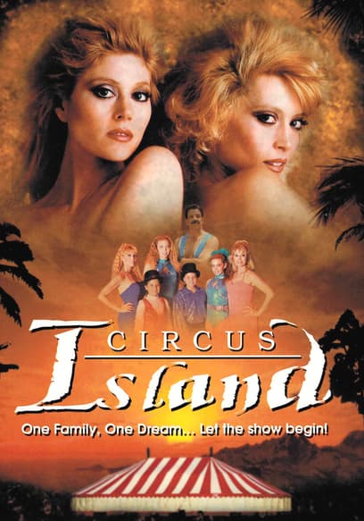 Watch Circus Island (2007) - Free Movies | Tubi