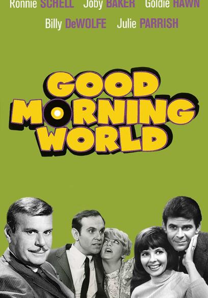 Watch Good Morning World - Free TV Shows | Tubi