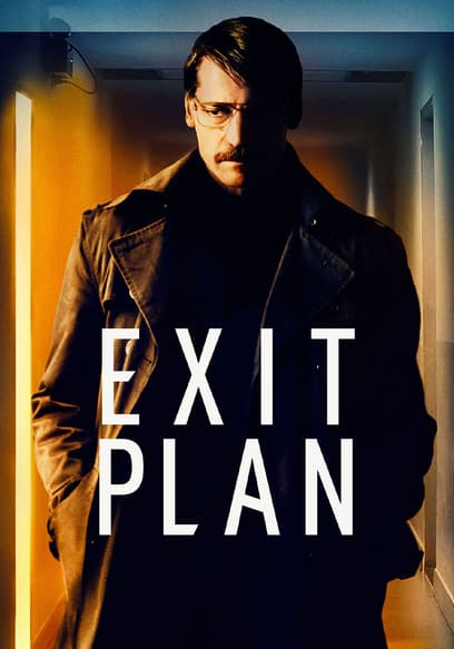Watch Exit Plan (2019) - Free Movies | Tubi