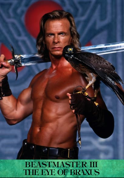 Watch Beastmaster III: The Eye of Braxus (1996) - Free Movies | Tubi