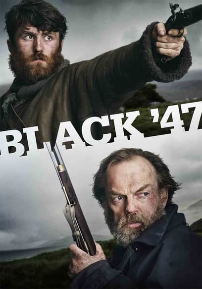 Watch Black '47 (2018) - Free Movies | Tubi
