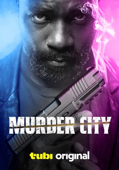 Watch Murder City 2023 Free Movies Tubi