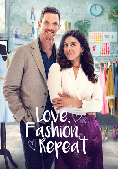 Watch Love Fashion Repeat 2022 Free Movies Tubi