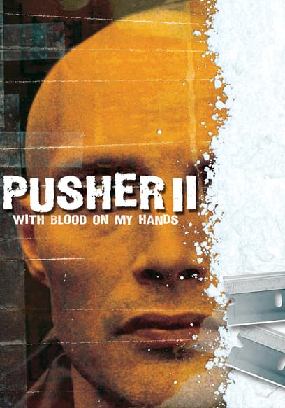 Watch Pusher II (2006) - Free Movies | Tubi