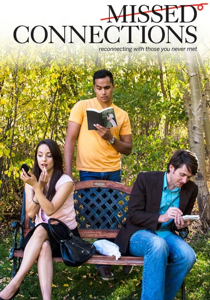 Watch Missed Connections (2015) - Free Movies | Tubi