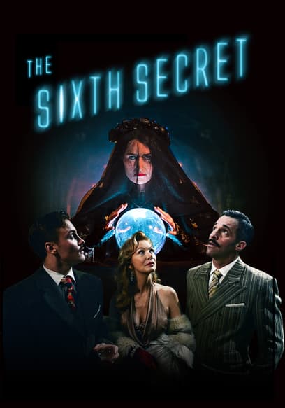 Watch The Sixth Secret (2022) - Free Movies | Tubi