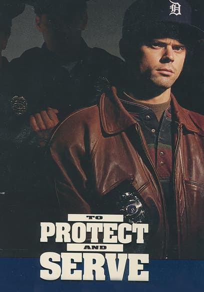 Watch To Protect And Serve 1992 Free Movies Tubi