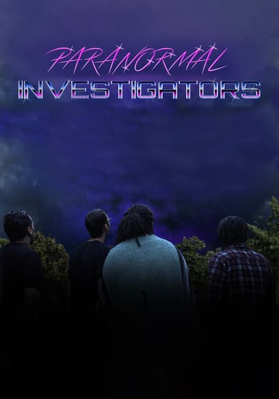 Watch Paranormal Investigators (2021) - Free Movies | Tubi