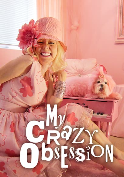 My Crazy Obsession