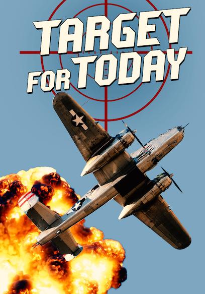 Watch Target for Today (1944) - Free Movies | Tubi