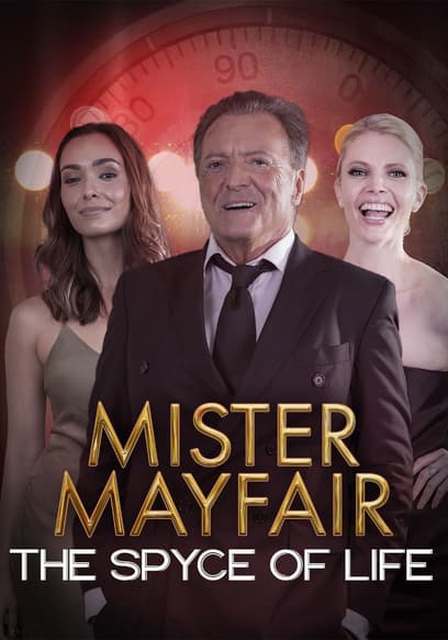 Watch Mr. Mayfair: The Spyce of Life (2021) - Free Movies | Tubi