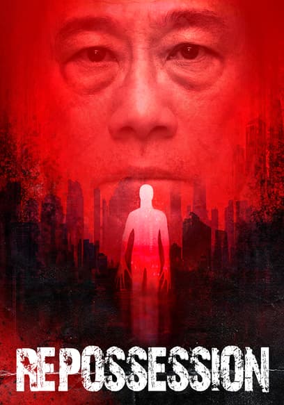 Watch Repossession (2019) - Free Movies | Tubi