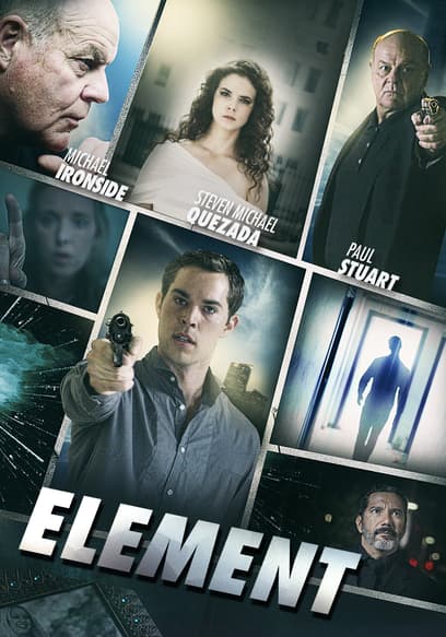 Watch Element (2016) - Free Movies | Tubi