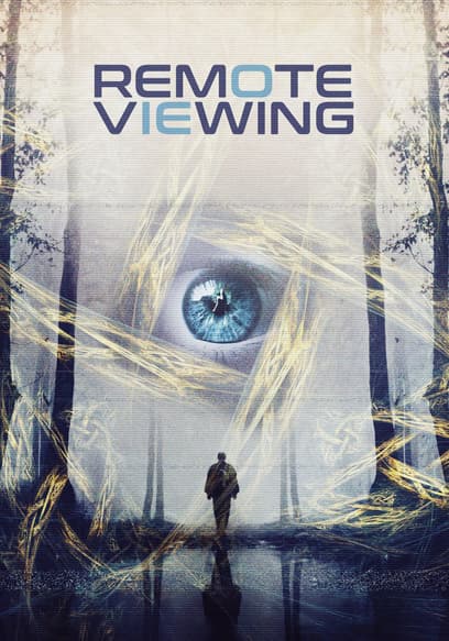 Watch Remote Viewing (2018) - Free Movies | Tubi