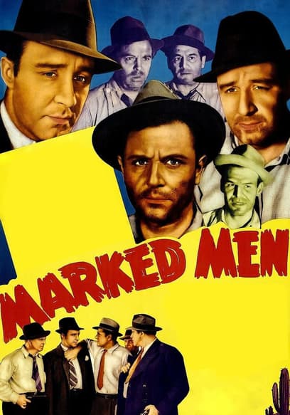 Watch Marked Men (1940) - Free Movies | Tubi