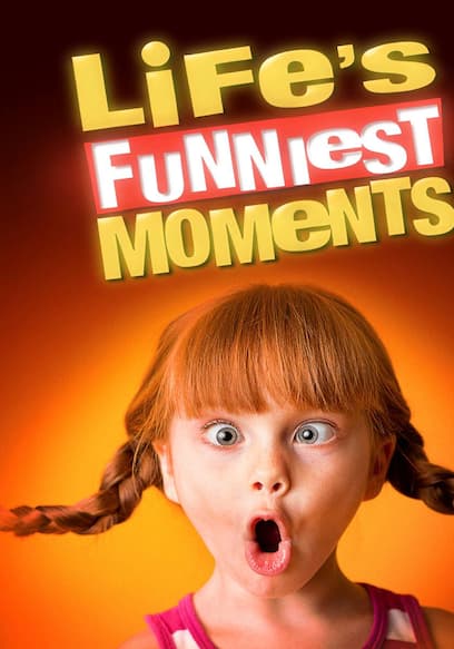 Watch Life's Funniest Moments - Free TV Shows | Tubi
