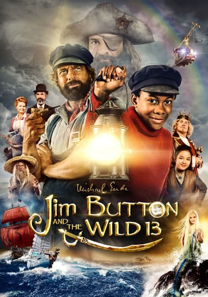 Watch Jim Button and the Wild 13 (2020) - Free Movies | Tubi