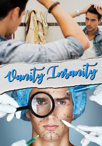 Watch Vanity Insanity S01:E06 - Buff Bagwell: Calf Implants - Free TV ...