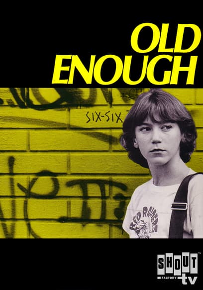 Watch Old Enough (1984) - Free Movies | Tubi
