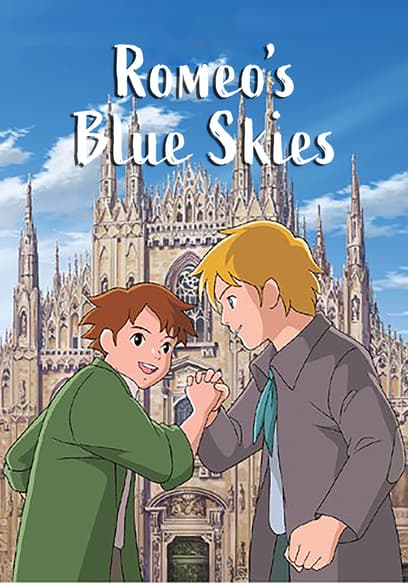 Watch Romeo’s Blue Skies - Free TV Shows | Tubi