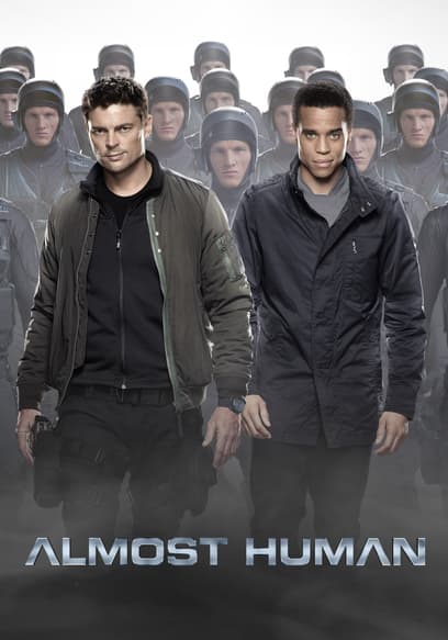 Watch Almost Human - Free TV Shows | Tubi