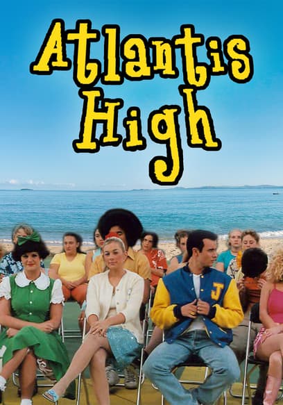 Watch Atlantis High - Free TV Shows | Tubi