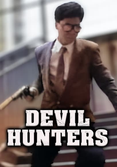 Watch Devil Hunters (1989) - Free Movies | Tubi