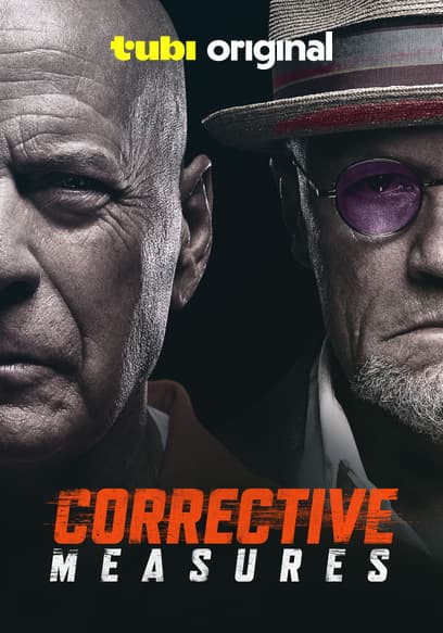 Watch Corrective Measures (2022) - Free Movies | Tubi
