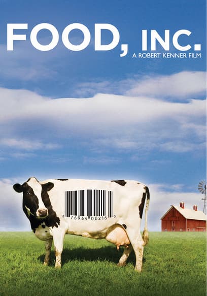 Watch Food, Inc. (2008) - Free Movies | Tubi