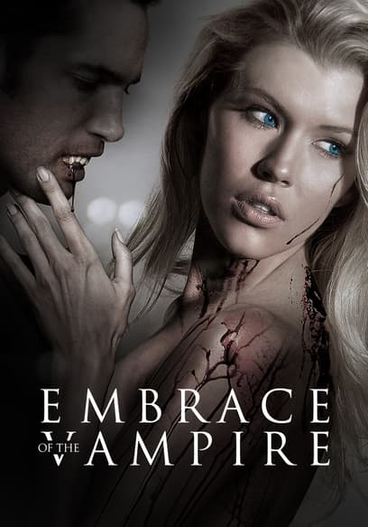 Watch Embrace of the Vampire (2013) - Free Movies | Tubi