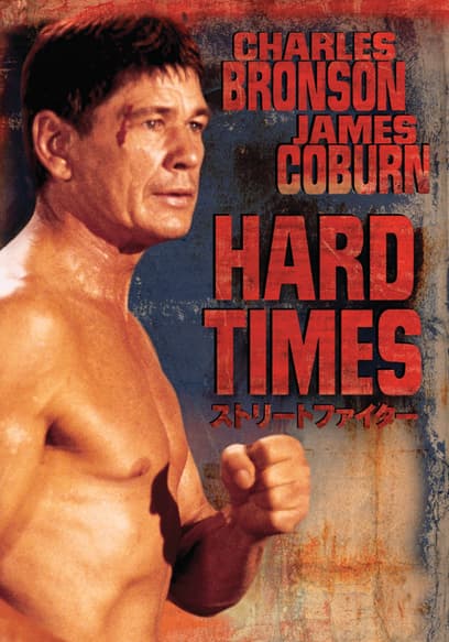 Watch Hard Times (1975) - Free Movies | Tubi
