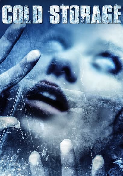 Watch Cold Storage (2006) - Free Movies | Tubi