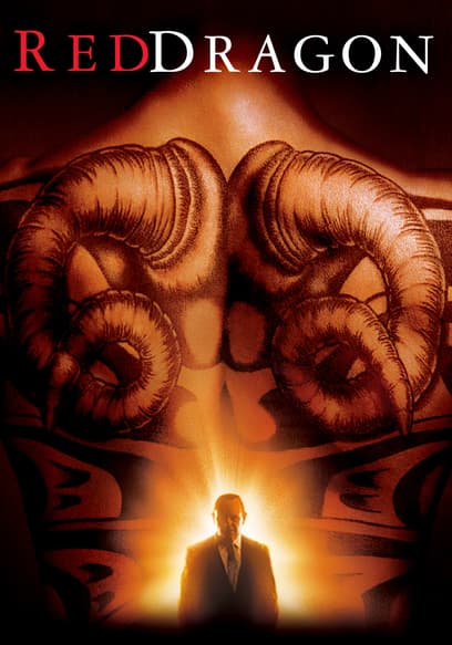 Watch Red Dragon (2002) - Free Movies | Tubi