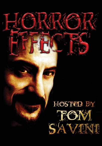 Watch Horror Effects Hosted By Tom Savini (2008) - Free Movies | Tubi