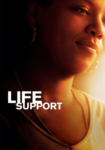 Watch Life Support (2007) - Free Movies | Tubi