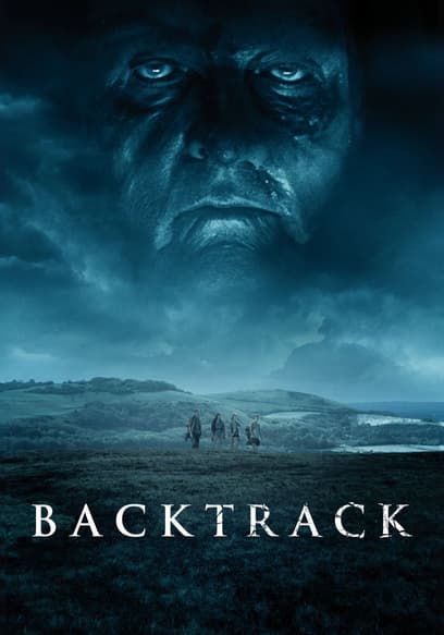 Watch Backtrack (2014) - Free Movies | Tubi
