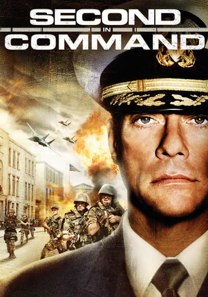 Watch Second in Command (2006) - Free Movies | Tubi
