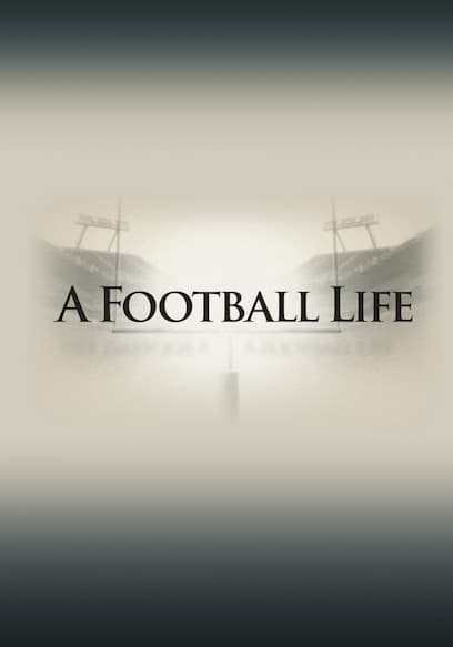 Watch A Football Life Season 2019 - Free TV Shows | Tubi