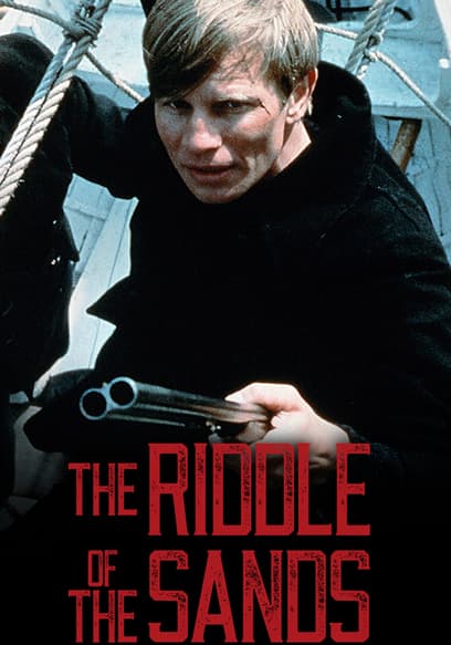 Watch The Riddle of the Sands (1979) - Free Movies | Tubi