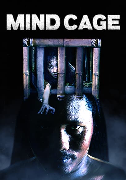 Watch Mind Cage (2016) - Free Movies | Tubi