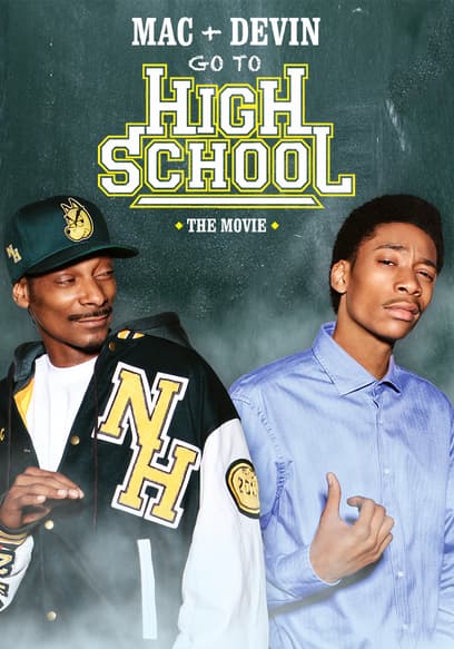 Watch Mac & Devin Go to High School (2012) - Free Movies | Tubi