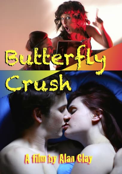Watch Butterfly Crush (2010) - Free Movies | Tubi